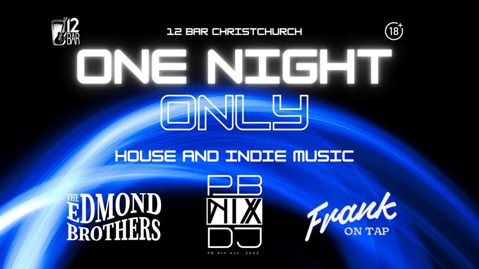 Frank on Tap, The Edmond Brothers and PBNIXDJ live at 12 Bar at 12 Bar ...