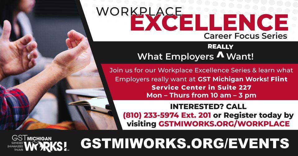 Workplace Excellence | GST Michigan Works (Flint, MI) | August 21 to August 24