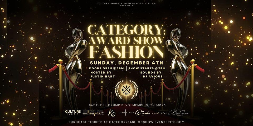 "Category: Award Show Fashion" Show at 847 E. E.H. Crump Blvd,Memphis ...