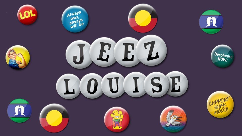 Jeez Louise: Deadly Funny Women for Reconciliation Week | online | May ...