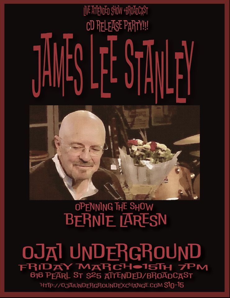 James Lee Stanley with Bernie Larsen | 616 Pearl St., Ojai, CA, United ...