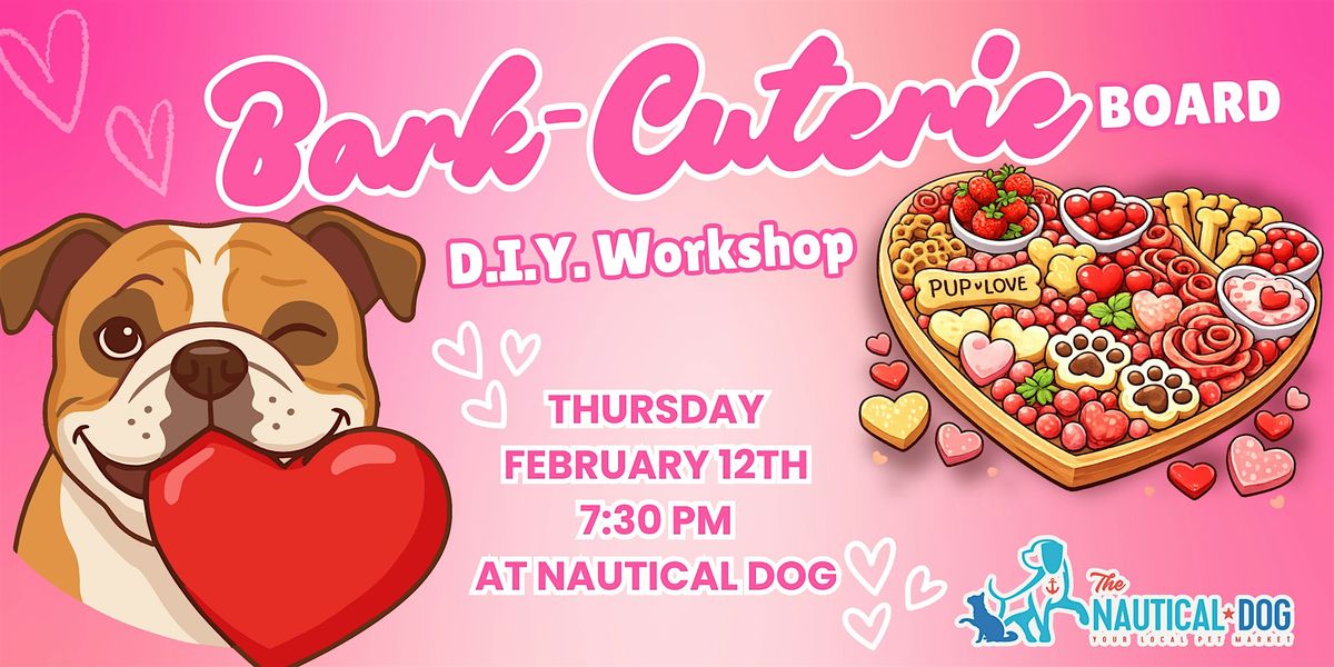 BARK-Cuterie Board DIY Workshop at Nautical Dog & Schwartzy's Cat Cove ...