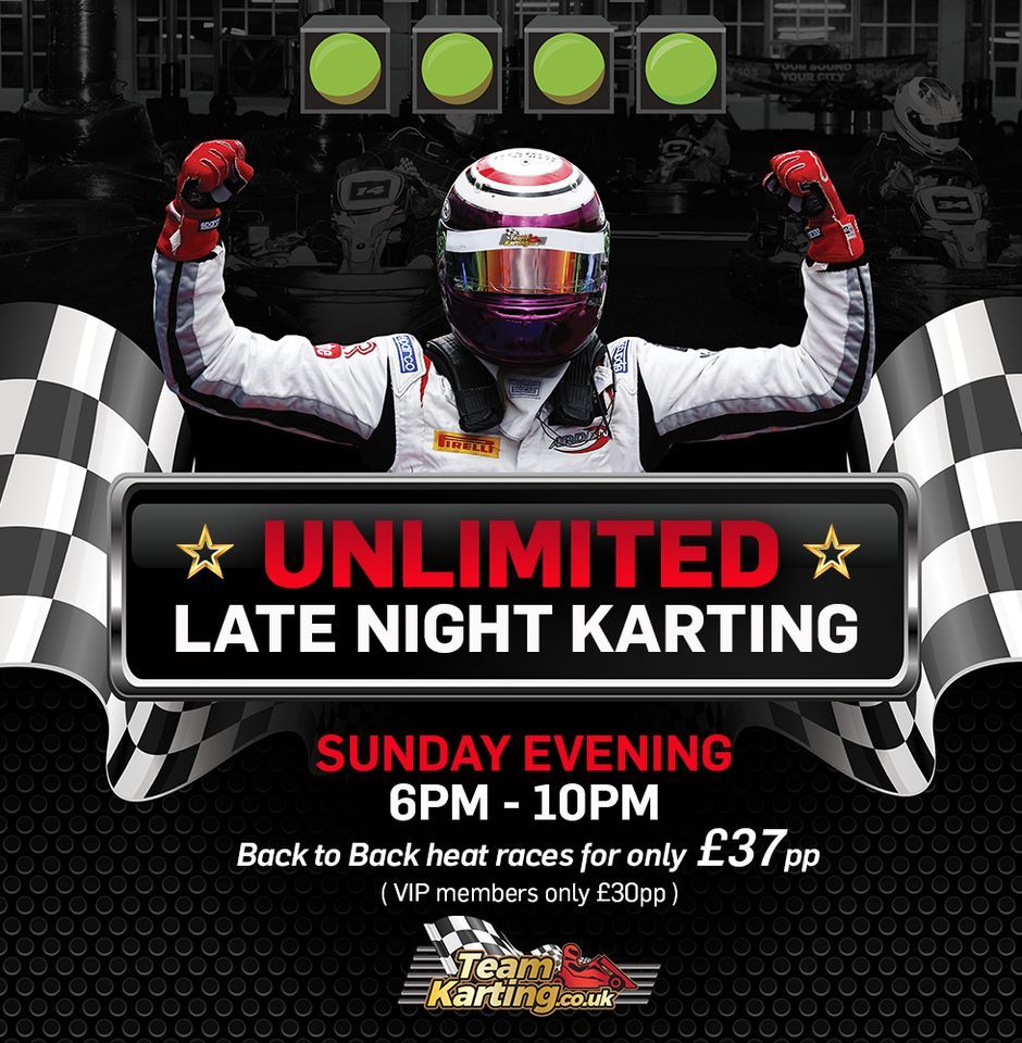Unlimited Sunday Night Karting at TeamKarting, Rochdale on 3rd July, 2022