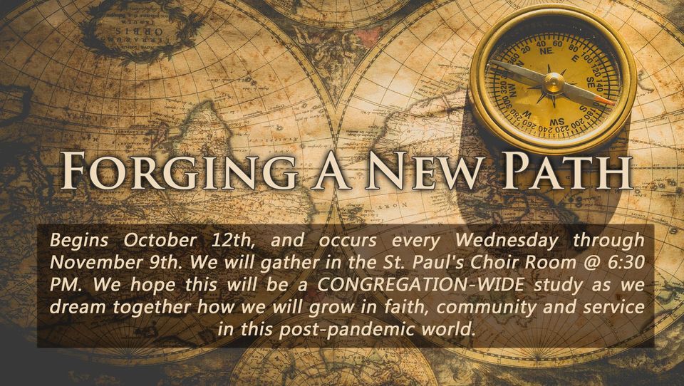 Forging a New Path | St. Paul's UMC Helena, MT | October 26, 2022