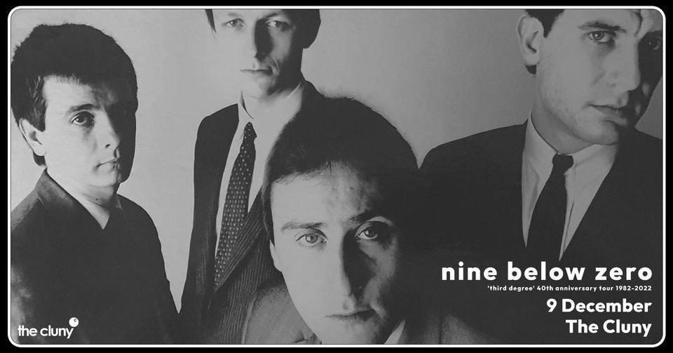 NINE BELOW ZERO // The Cluny Newcastle | The Cluny, Newcastle Upon Tyne ...