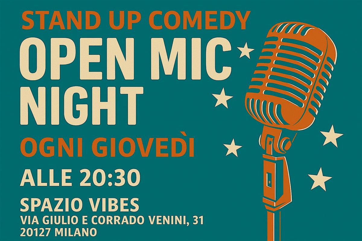 Comedy Vibes - LOpen Mic di Stand Up Comedy allo Spazio Vibes at SPAZIO ...