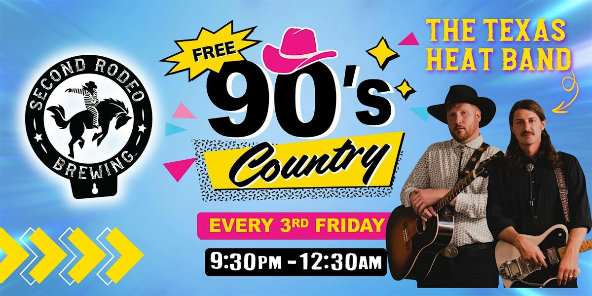 90s Country LIVE @ Second Rodeo Brewing - The Texas Heat Band at 122 E ...