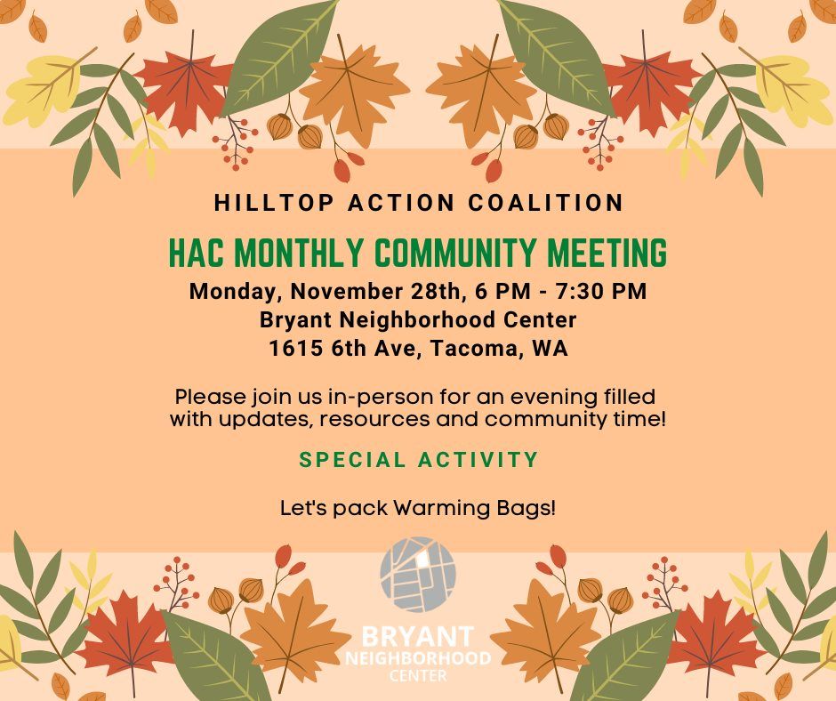 HAC Monthly Community Meeting | Bryant Neighborhood Center, Tacoma, WA | November 28, 2022