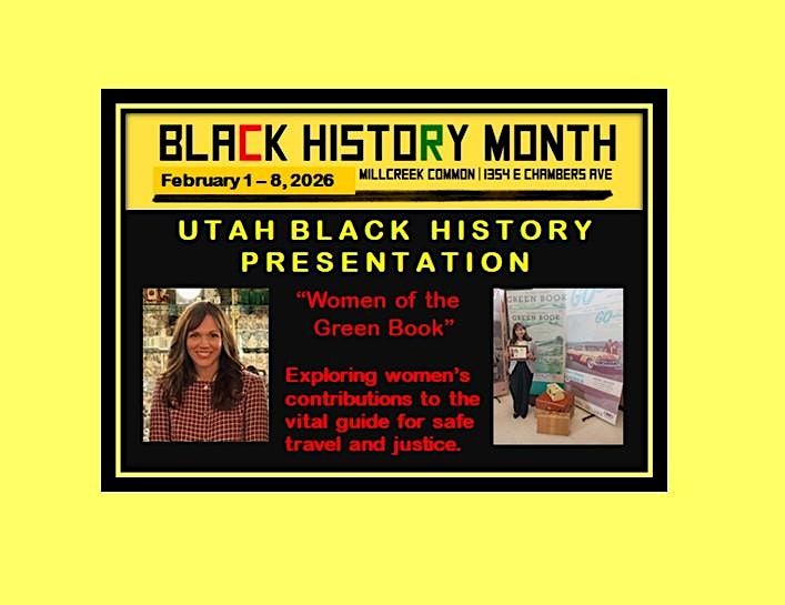 Utah Black History Presentation: Women of the Green Book at Millcreek ...