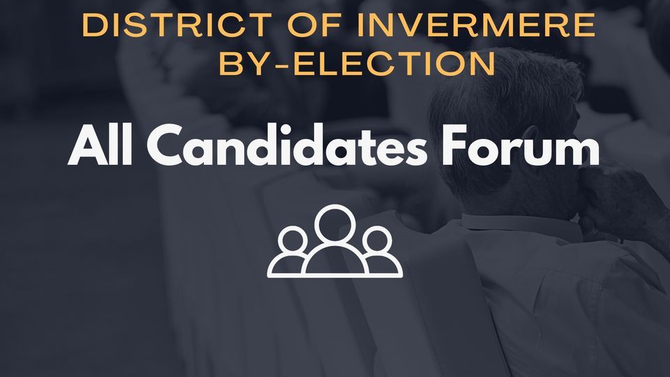 Invermere By-Election All Candidates Forum at Columbia Valley Chamber ...