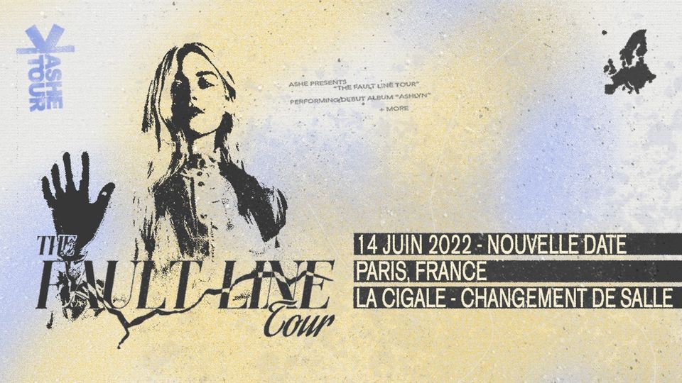 ASHE - The Fault Line Tour - La Cigale | La Cigale, Paris, IL | June 14 ...