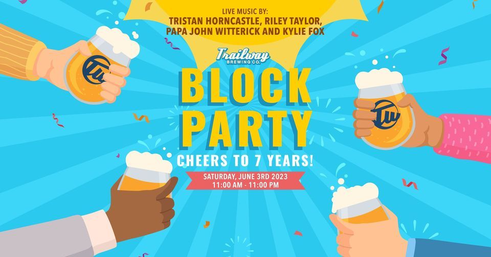 TRAILWAYS ANNUAL BLOCK PARTY at Trailway Brewing Co., Fredericton on ...