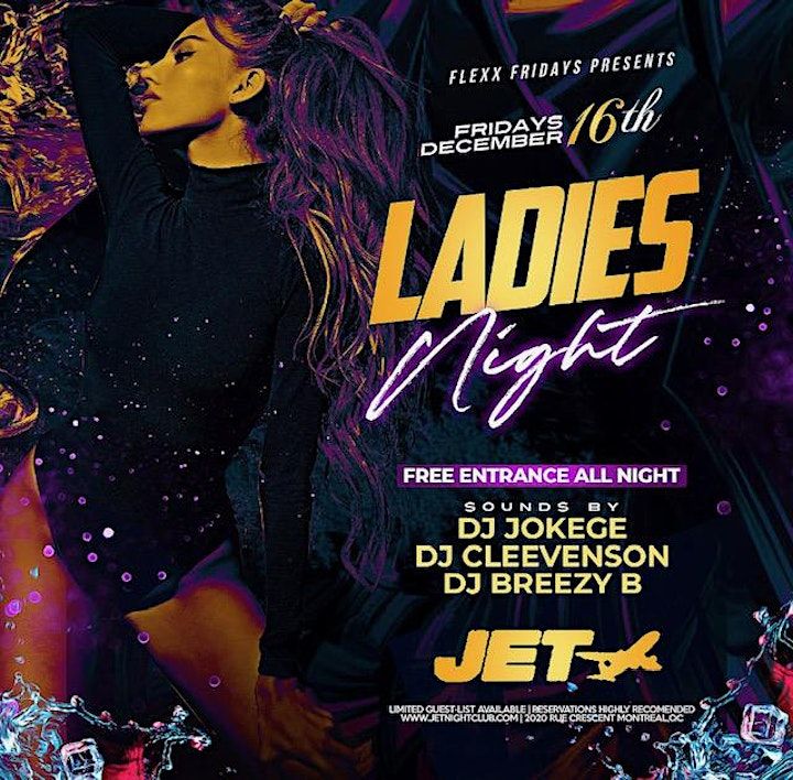 LADIES NIGHT - FREE ENTRANCE - FLEXX FRIDAYS - DEC 16TH @JET NIGHTCLUB | Jet Night Club ...