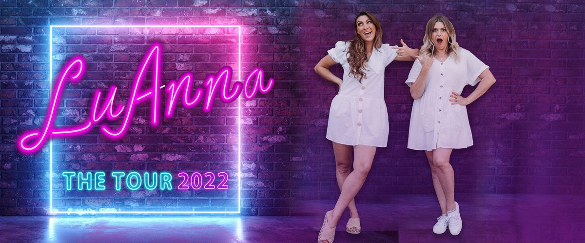LuAnna: The Tour 2022 - Bristol at Hen & Chicken, Bristol on 1st July, 2022