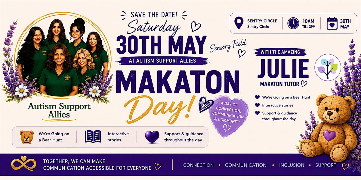 Makaton Day at the Sensory Field | Autism Support Allies at Sentry ...