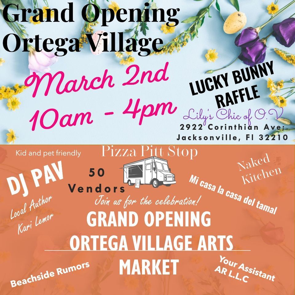 The Ortega Village Arts Market GRAND OPENING!! at 2922 Corinthian Ave ...
