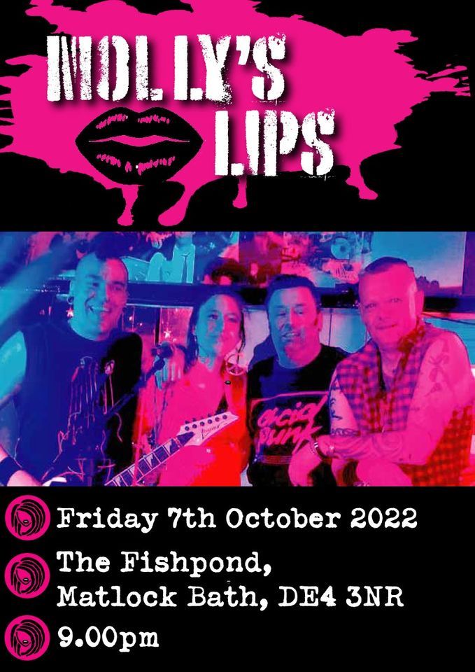 Mollys lips Live @ The Fishpond | The Fishpond, Matlock, EN | October 7, 2022