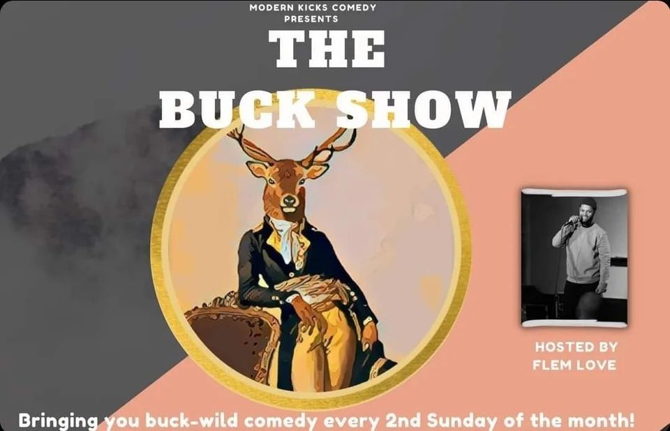 The Buck Show with Fleming Love: Heckle Mic Edition at B Side Lounge ...