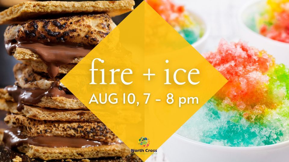 fire+ice (National Smores Day) | North Cross United Methodist Church ...