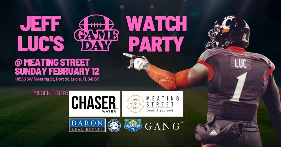 Jeff Lucs Big Game Watch Party @ Meating Street at Meating Street Steak ...