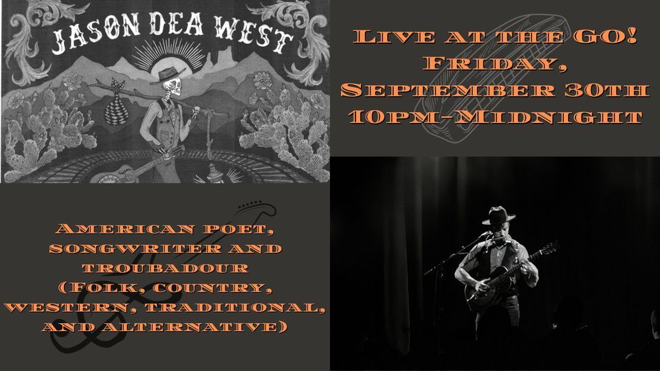 Jason Dea West live at the Garryowen! at The Garryowen Irish Pub ...