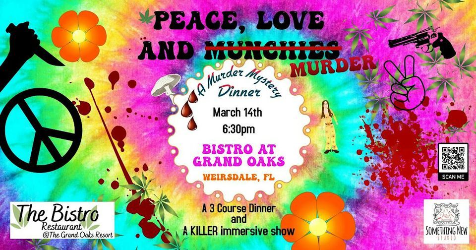 Peace, Love & Murder - an Immersive Murder Mystery Dinner Event at 3000 ...