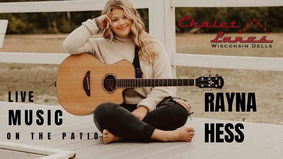 Rayna Hess on the Patio | Chalet Lanes & Lounge, Wisconsin Dells, WI ...