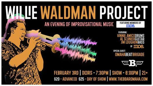 Willie Waldman Project featuring members of moe. w/Omaha Beat Brigade at 4330 Leavenworth St ...