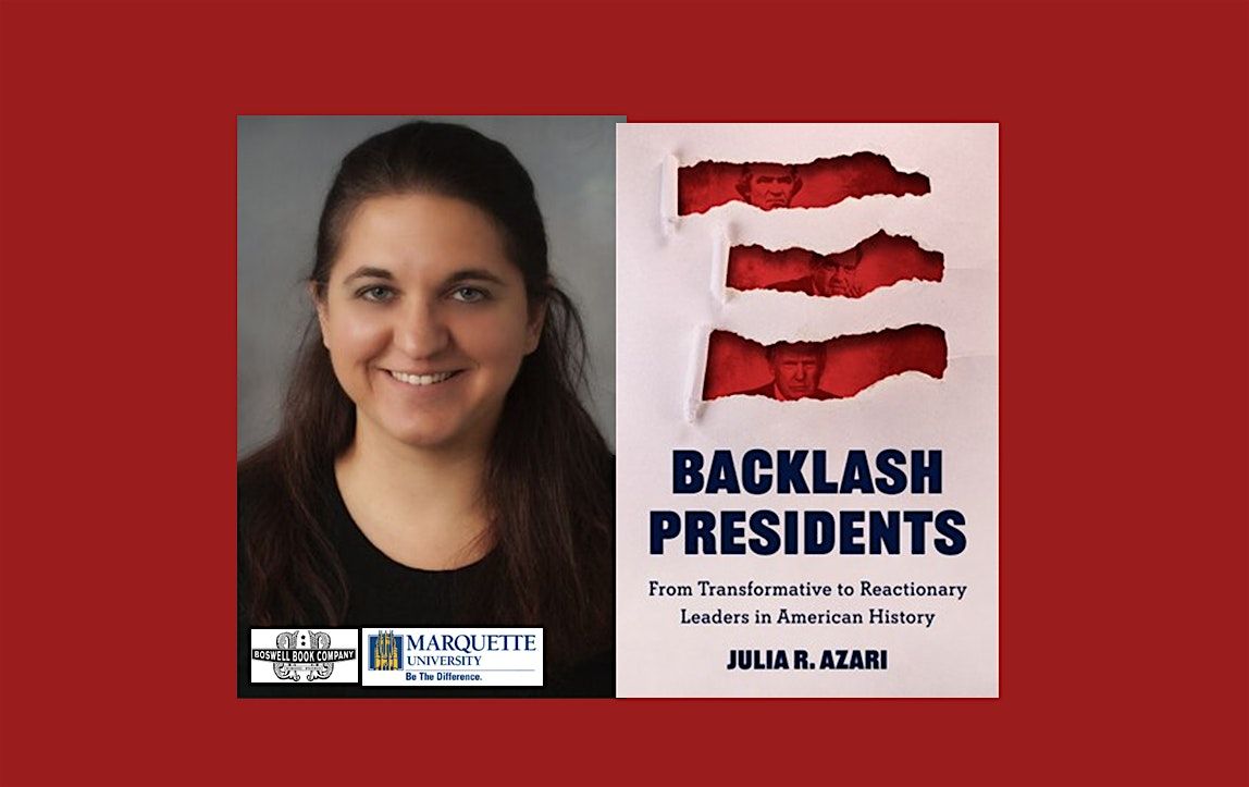 Julia R Azari, author of BACKLASH PRESIDENTS- a Boswell event at ...