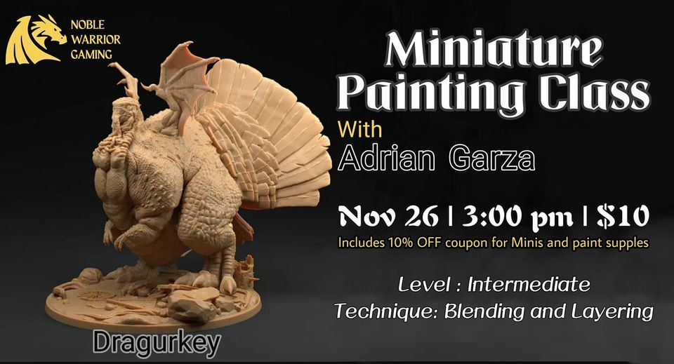 Miniature Painting Class at Noble Warrior Gaming, Laredo on 26th ...