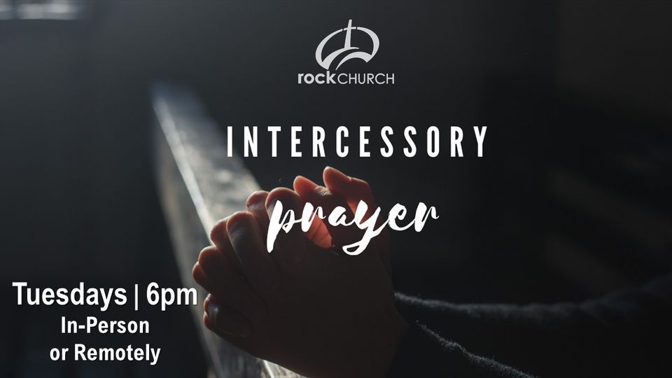 In-Person | Remote Intercessory Prayer Group | Lebanon Rock Church ...