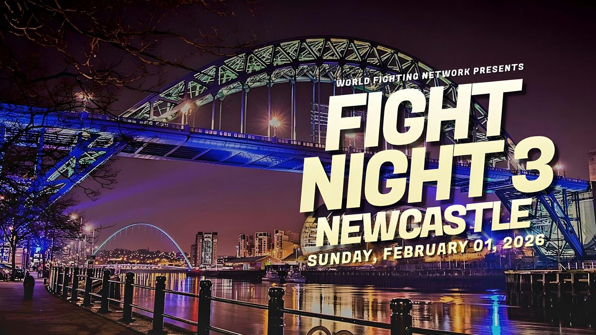 WFN Fight Night 3 at Digital, Newcastle upon Tyne on 1st February, 2026