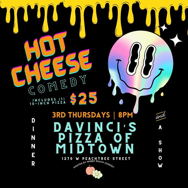 Hot Cheese Comedy at DaVinci's of Midtown, Atlanta on 20th October, 2022