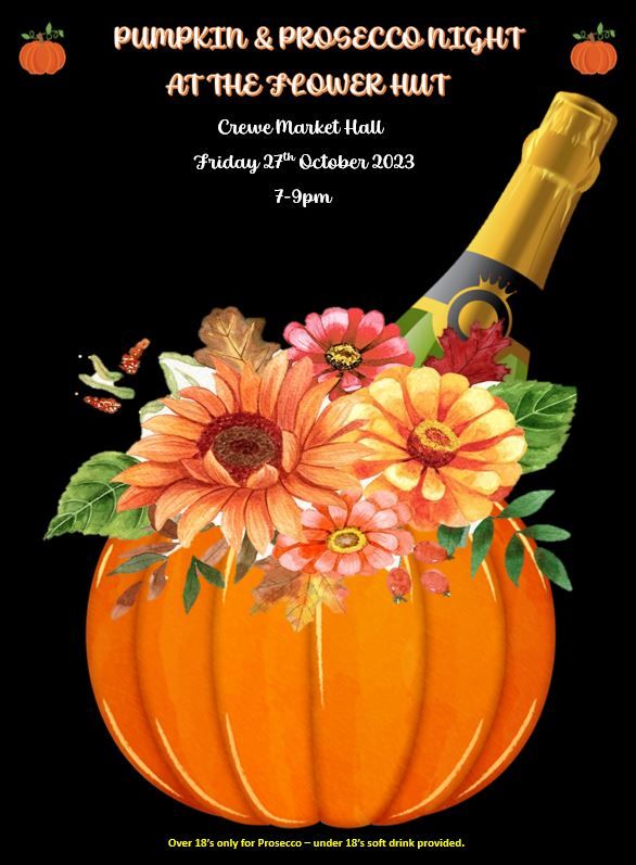 Pumpkin & Prosecco Night at Crewe Market Hall on 27th October, 2023