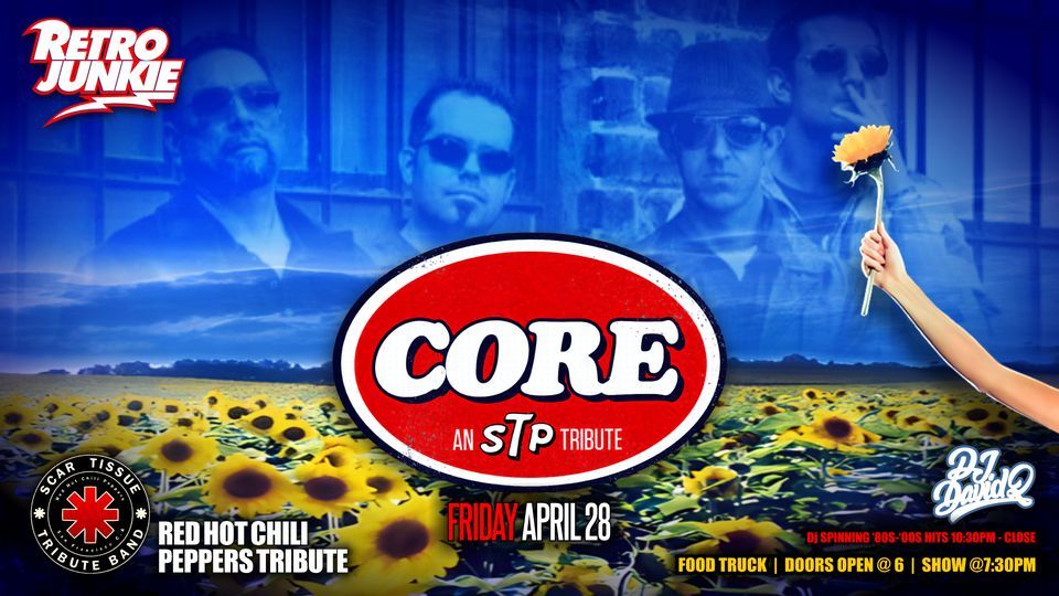 CORE (Stone Temple Pilots Tribute) + SCAR TISSUE (Red Hot Chili Peppers ...