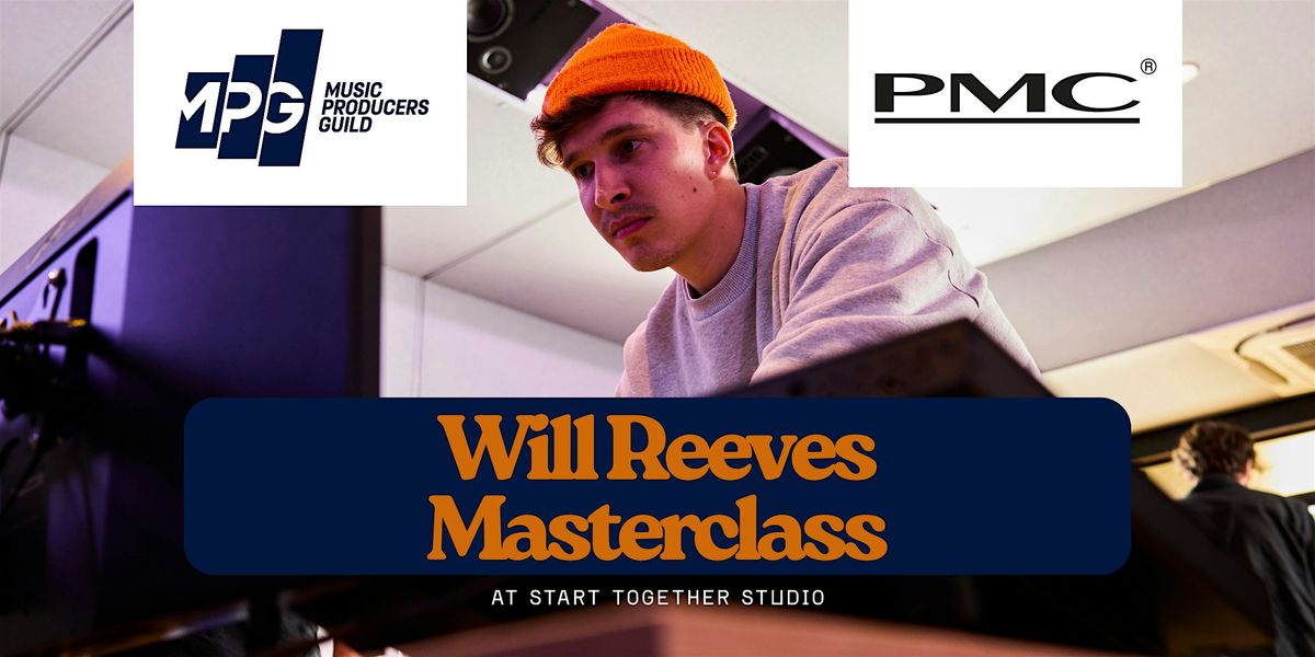 Will Reeves Mixing Masterclass at Start Together Recording Studio ...