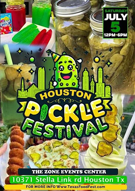 Houston Pickle Festival at The Zone, Houston on 5th July, 2025