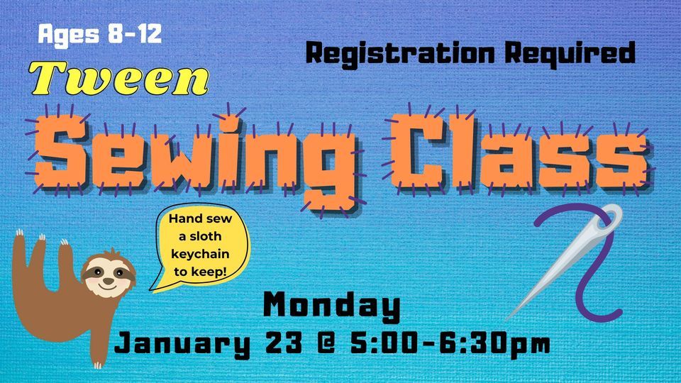 Tween Sewing Class | North Shelby Library, Birmingham, AL | January 23 ...