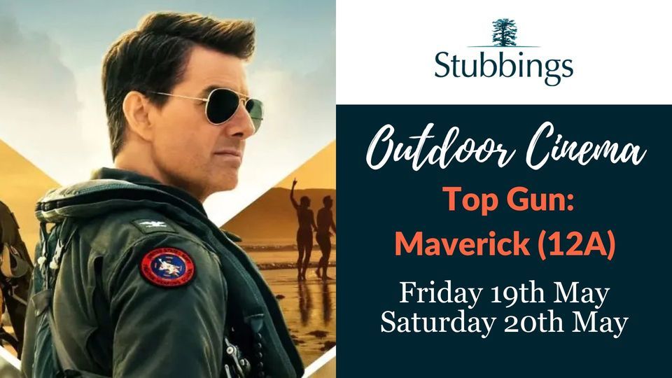 Outdoor Cinema- Top Gun: Maverick (12A) | Stubbings, Maidenhead, EN ...