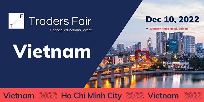 Traders Fair 2020 - Vietnam HCMC (Financial Education Event) at Windsor ...