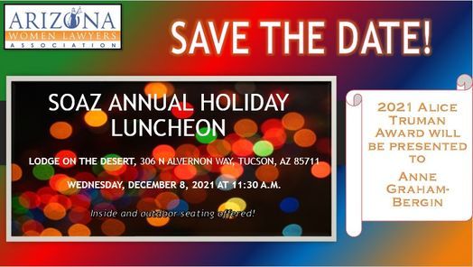 SOAZ ANNUAL HOLIDAY LUNCHEON at Lodge On The Desert, Tucson on 8th ...
