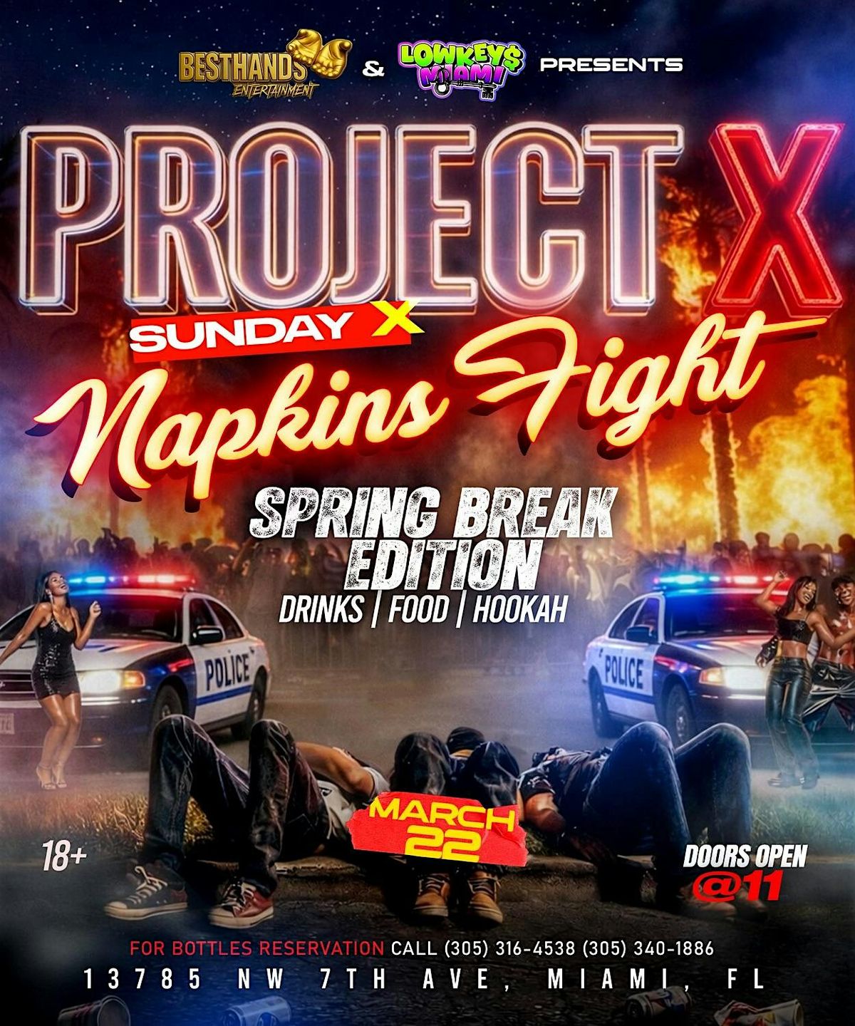 Project X spring break at 13785 NW 7th Ave, Miami on 22nd March, 2026