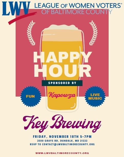 League of Women Voters Happy Hour at Key Brewing Co., Dundalk on 18th ...