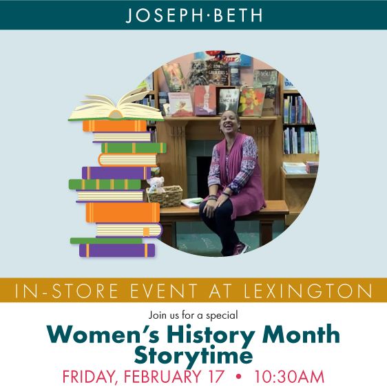 Womens History Month Storytime | Joseph-Beth Booksellers, Lexington, KY ...