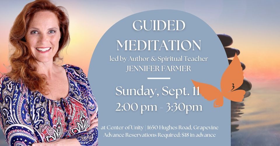 Guided Meditation | Center of Unity, Grapevine, TX | September 11, 2022