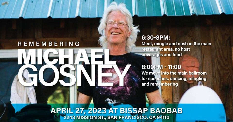 Remembering Michael Gosney at Bissap Baobab Village/ Little Baobab, San ...