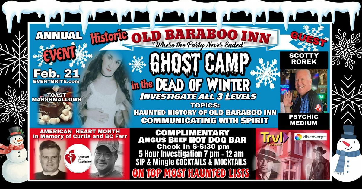 GHOST CAMP in the "Dead of Winter" in a Historic Speakeasy! at Old Baraboo Inn, Old Saloon as ...