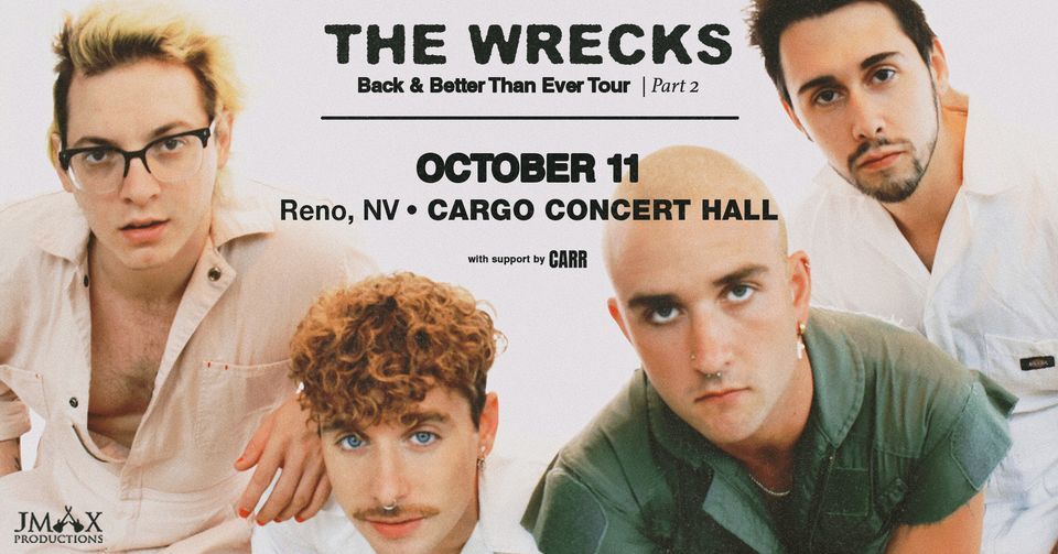 The Wrecks at Cargo Concert Hall | Cargo Concert Hall, Reno, NV ...