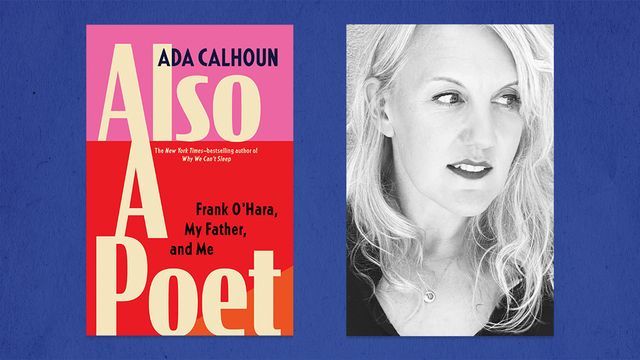 Ada Calhoun on Also a Poet | Canio's Books, Sag Harbor, NY | July 22, 2022