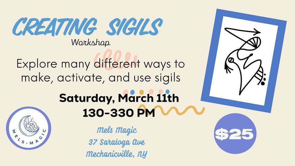 Creating Sigils Workshop at Mels Magic at 37 Saratoga Ave ...